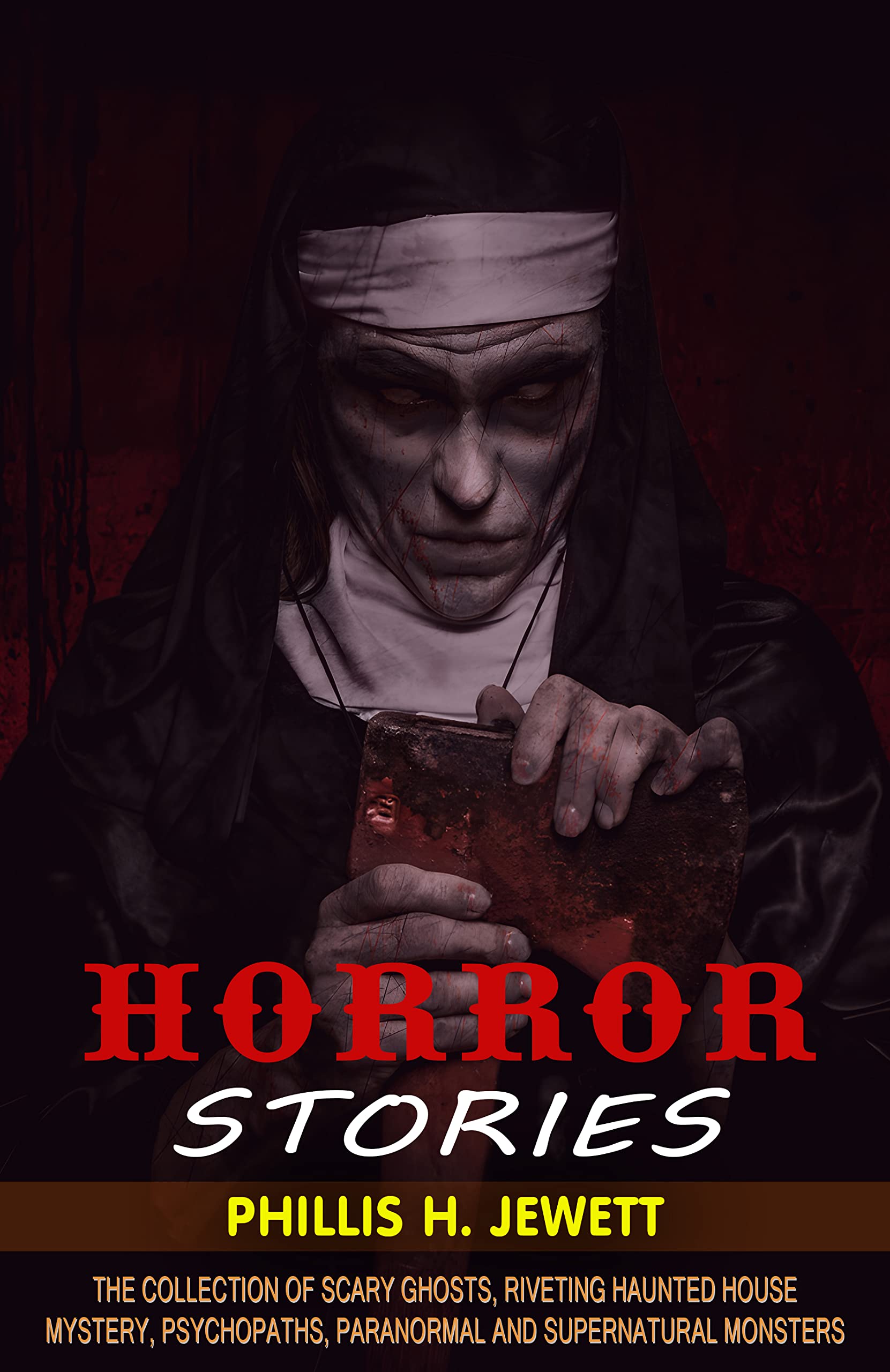 Horror Stories: The Collection Of Scary Ghosts, Riveting Haunted House ...