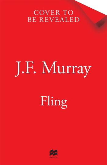Fling by J.F. Murray | Goodreads