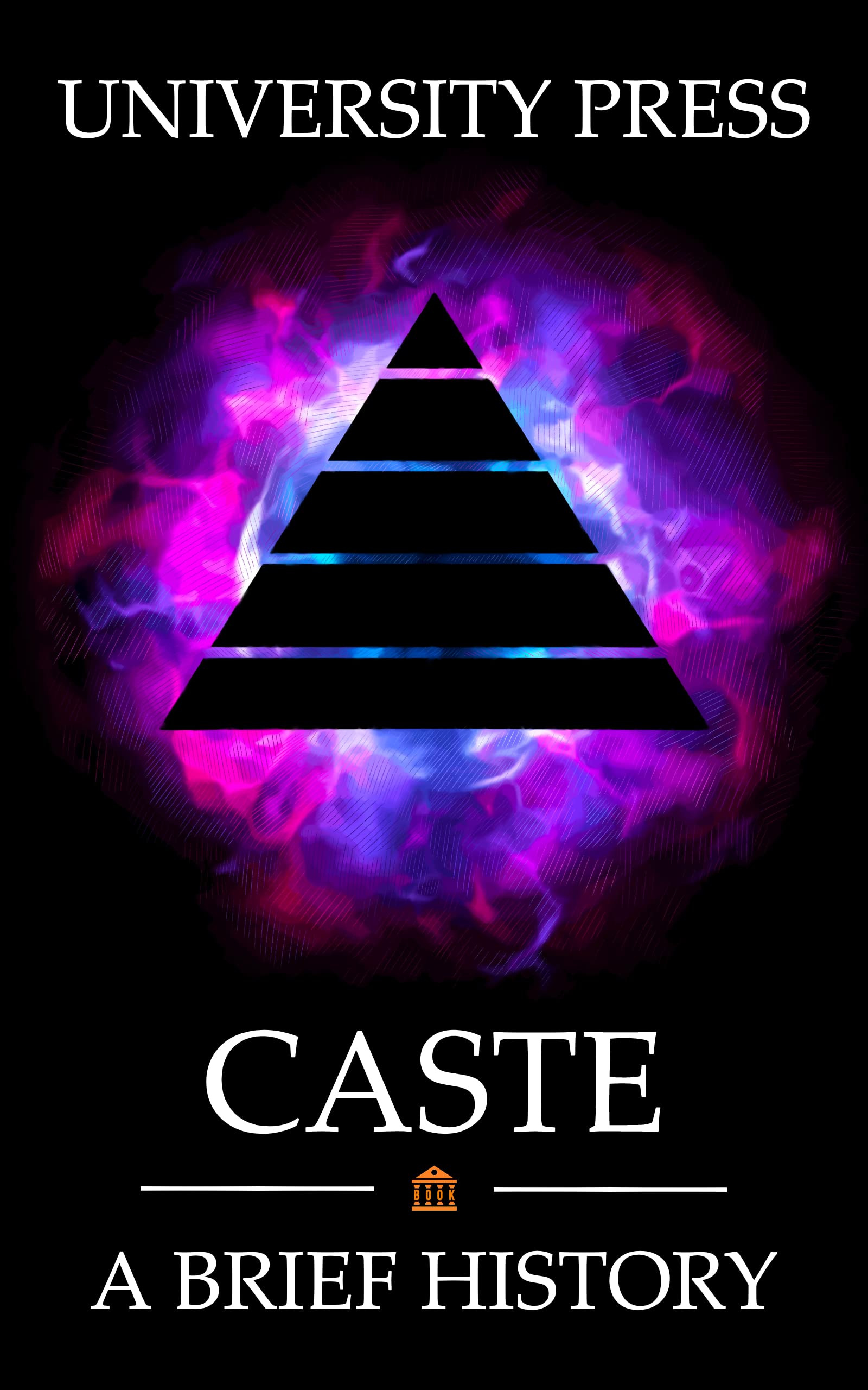 Caste Book: A Brief History of Racism, Sexism, Classism, Ageism ...