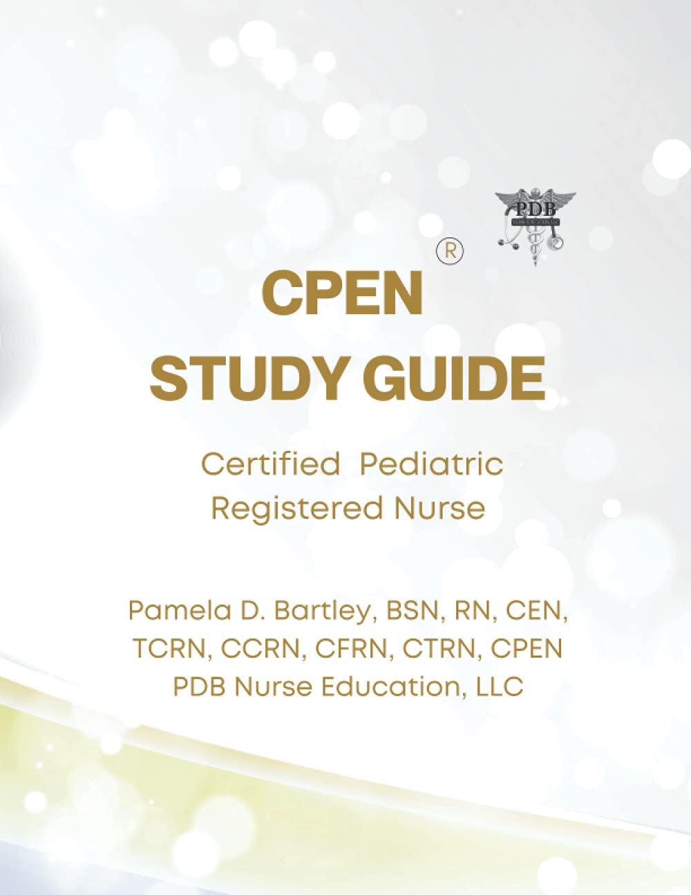 CPEN® Study Guide Paper Copy by Pamela Bartley | Goodreads