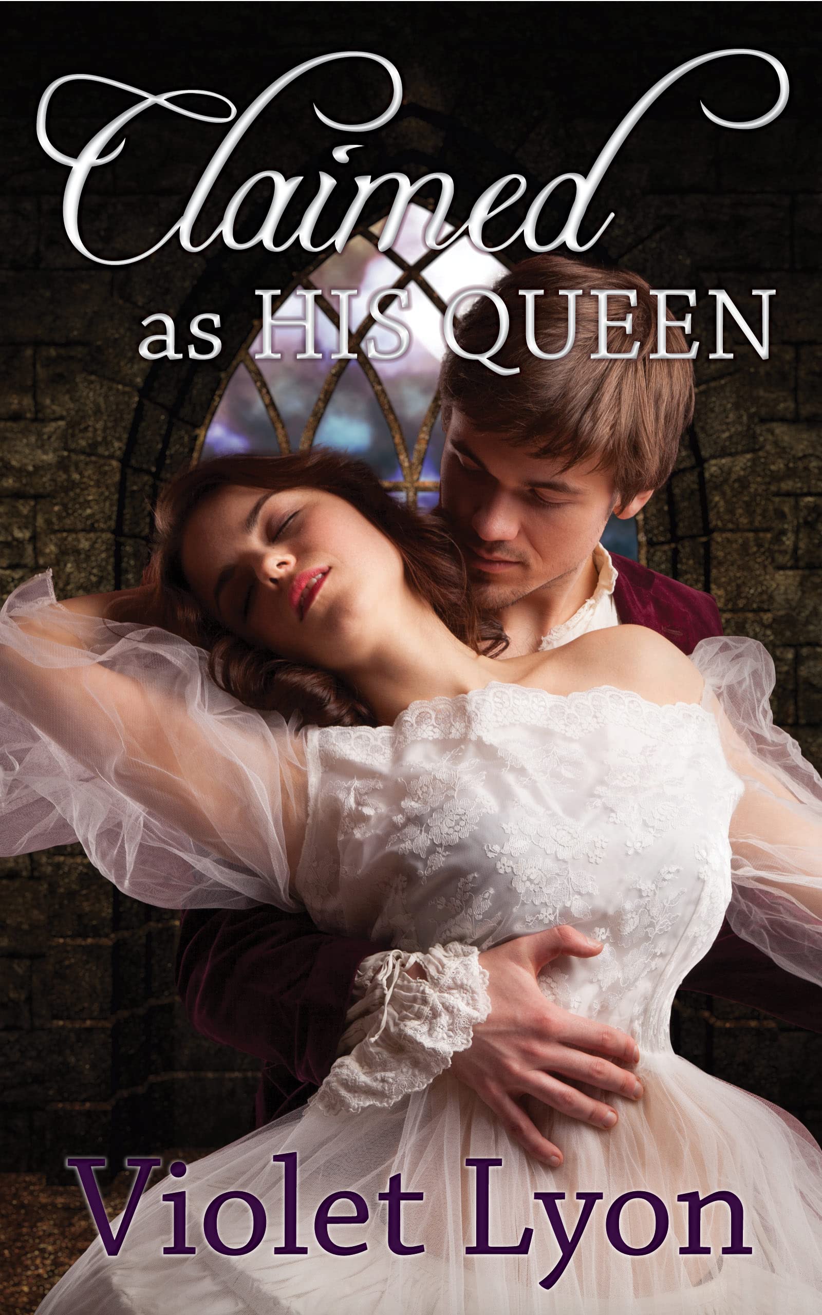 Claimed As His Queen : A Steamy Medieval Romance by Violet Lyon | Goodreads