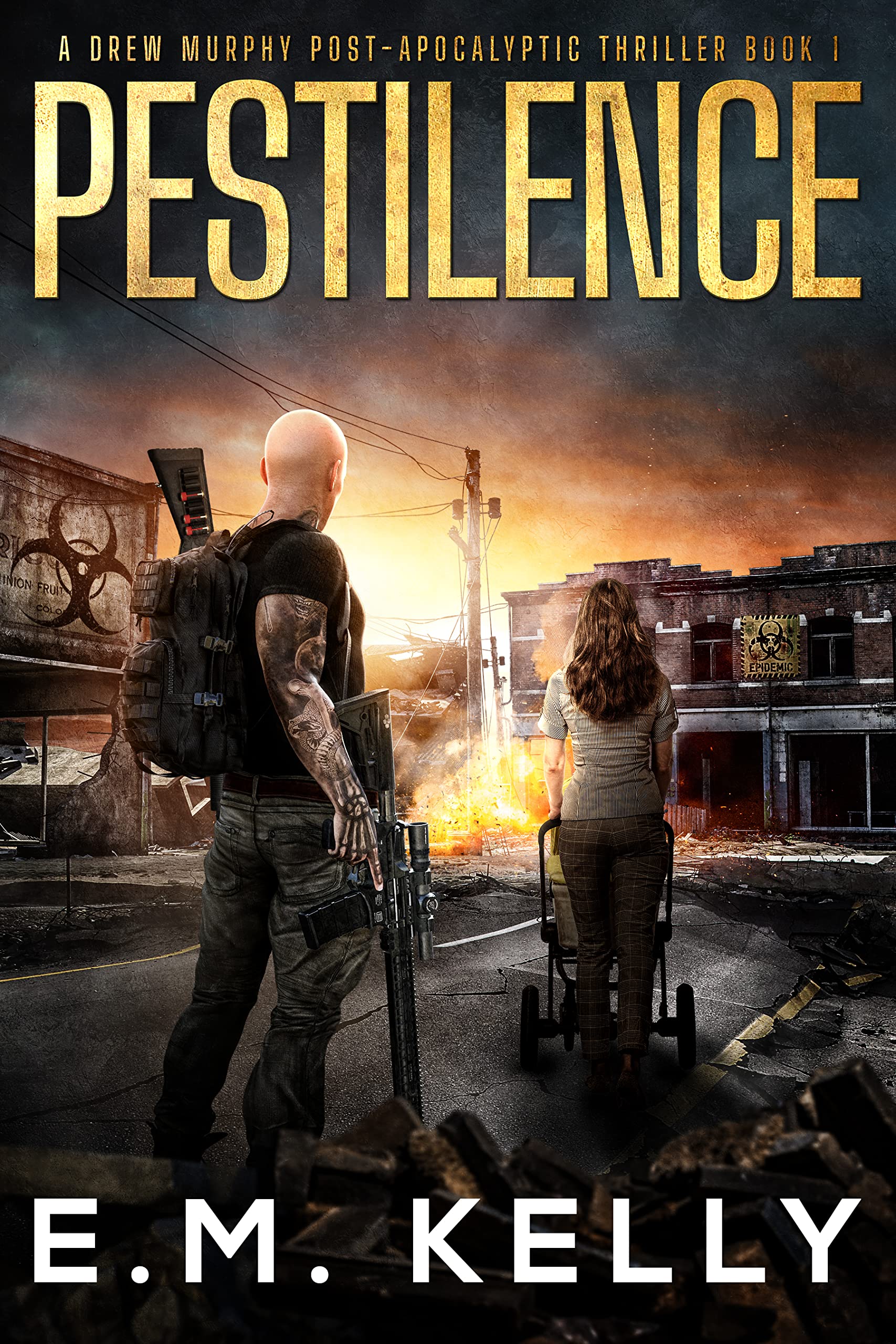 Pestilence: A Drew Murphy Post-Apocalyptic Thriller - Book I by E.M ...