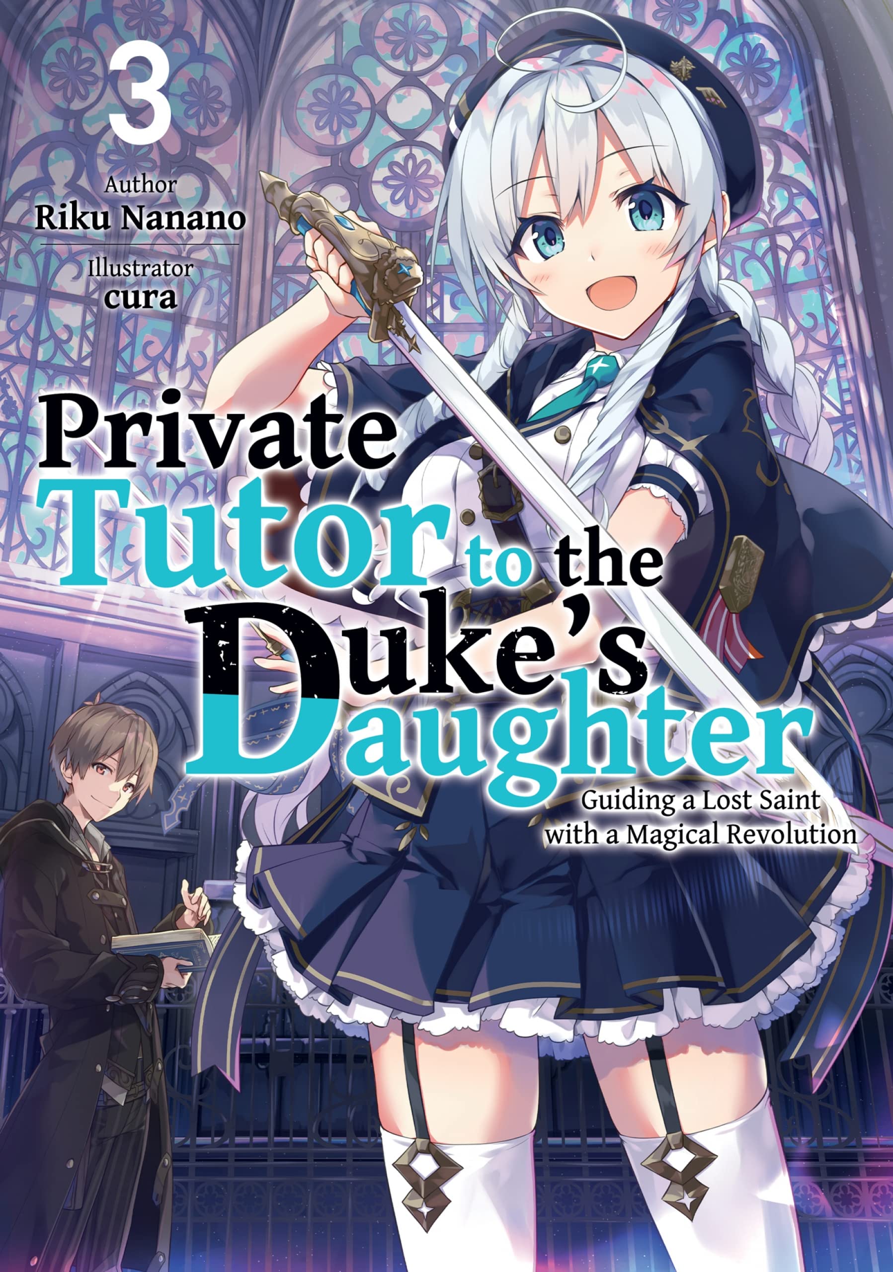 Private Tutor to the Duke’s Daughter: Volume 3 by Riku Nanano | Goodreads