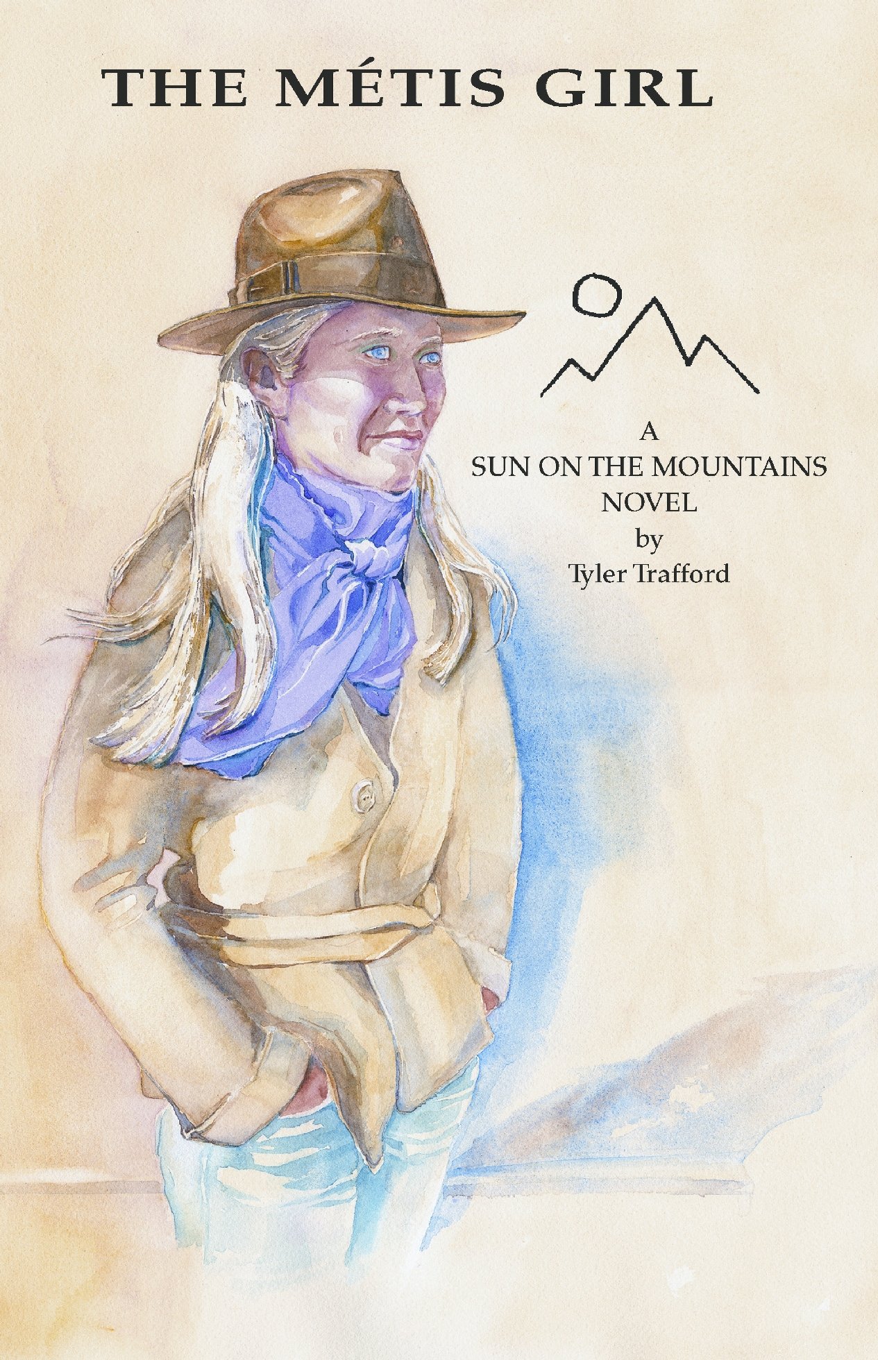 The Metis Girl by Tyler Trafford | Goodreads