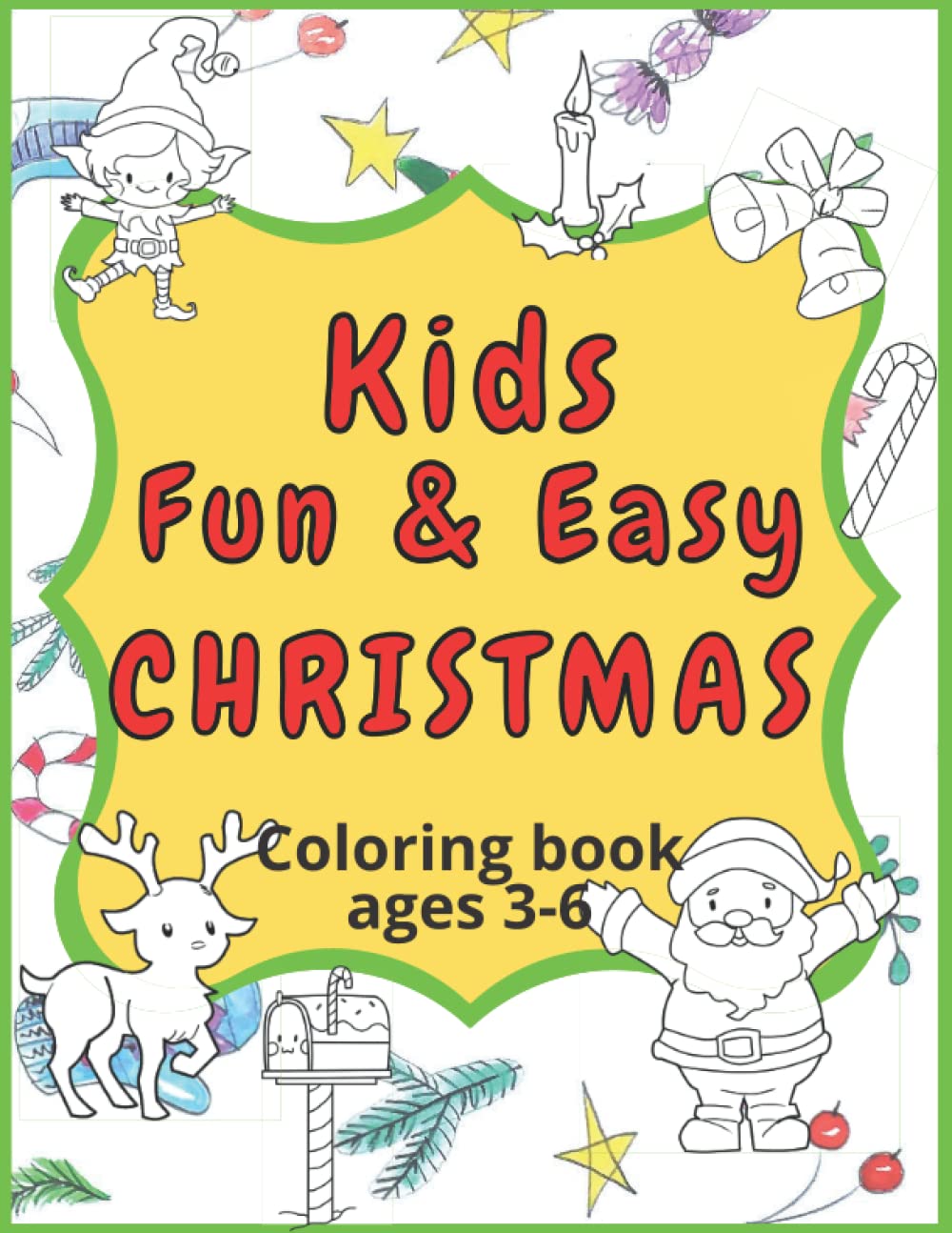 Kids Easy & Fun Christmas Coloring Book: for Ages 3-6 by Christina ...