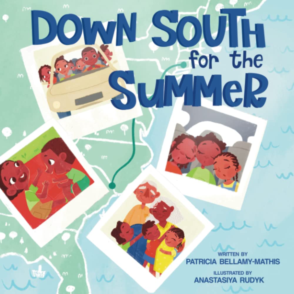 Down South for the Summer by Patricia Bellamy-Mathis | Goodreads