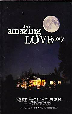 The Amazing Love Story by Mike Ashburn | Goodreads
