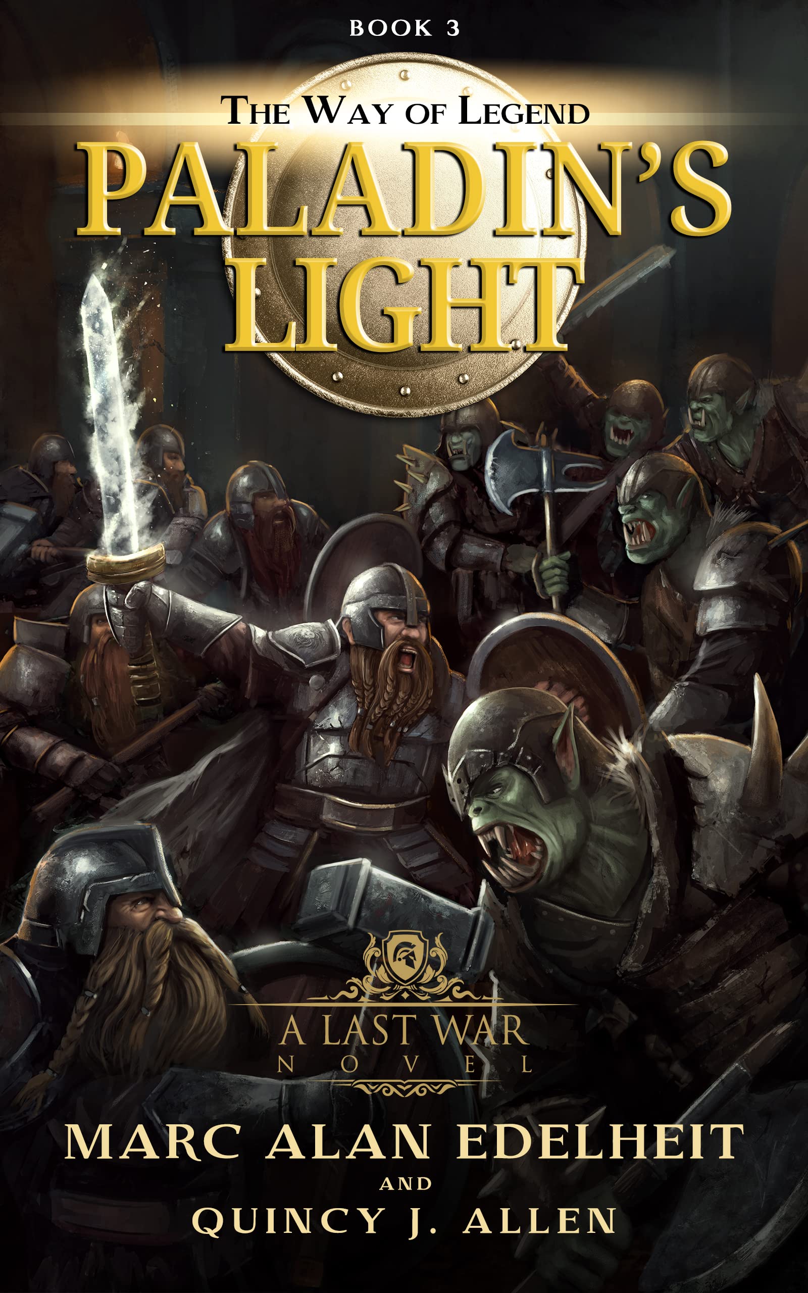 Paladin's Light (The Way of Legend Book 3) by Marc Alan Edelheit ...