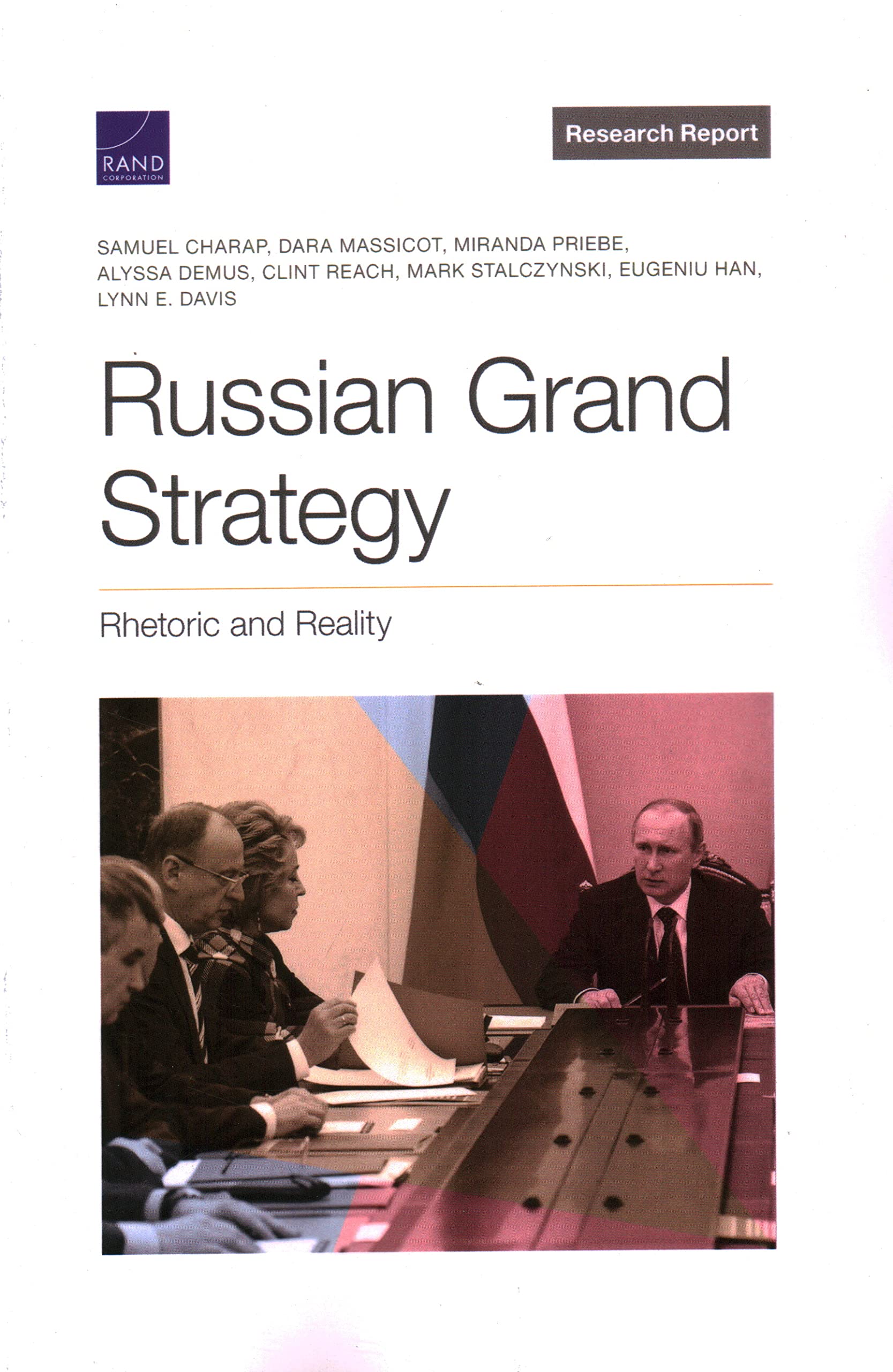 Russian Grand Strategy: Rhetoric and Reality by Samuel Charap | Goodreads