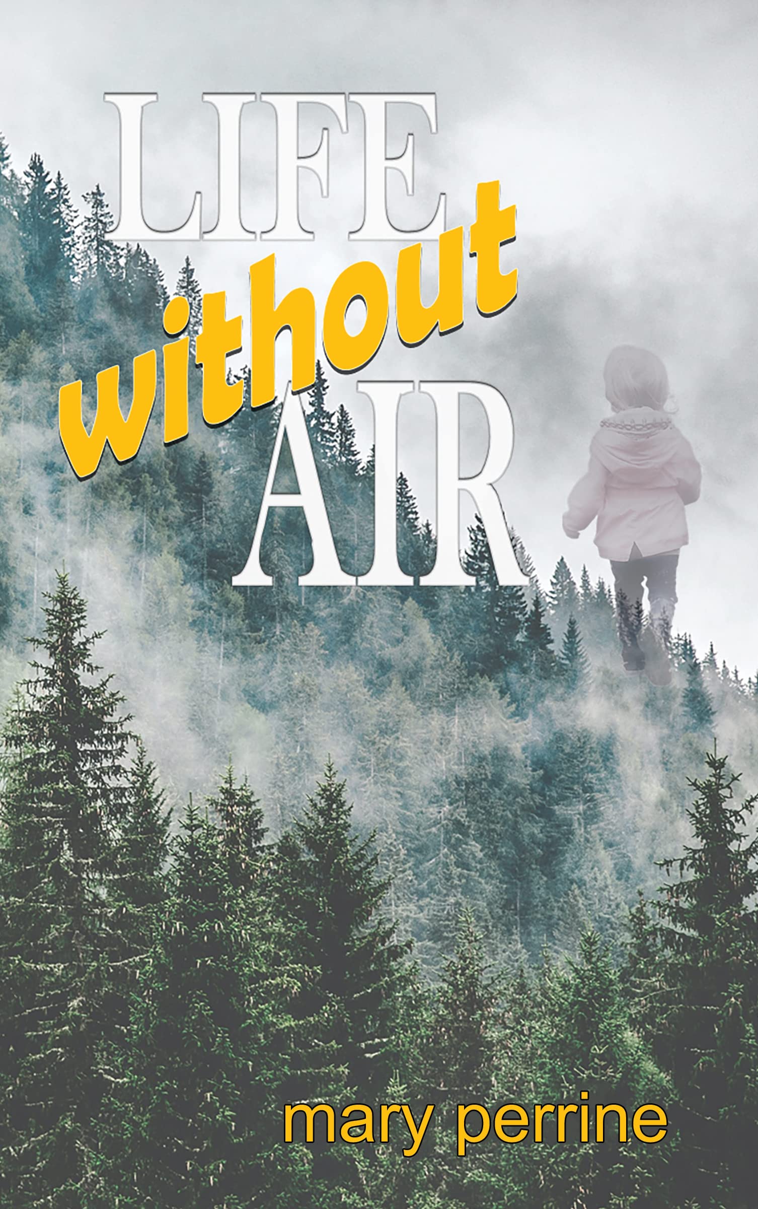 Life without Air by Mary Perrine | Goodreads