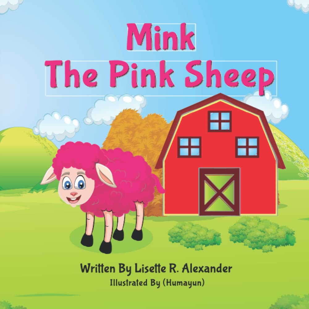 Mink, The Pink Sheep by Lisette R. Alexander | Goodreads