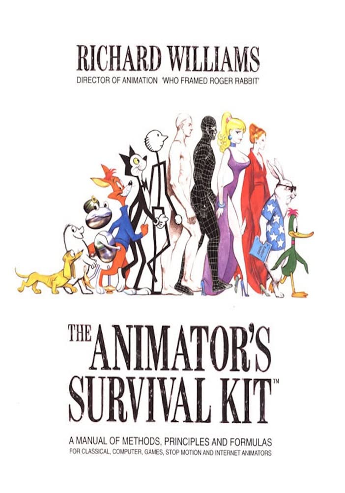 The Animator's Survival Kit: A Manual of Methods, Principles and ...