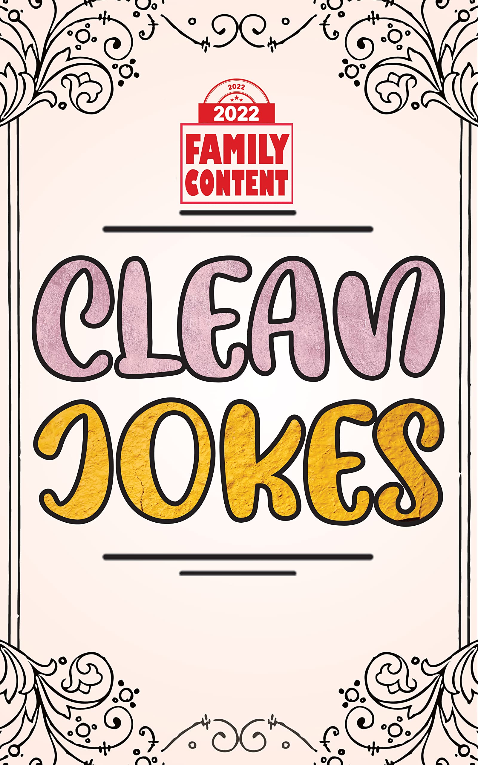 Clean Jokes Book 2022: 1000+ Ultimate Hilarious, Silly and Funny Jokes ...