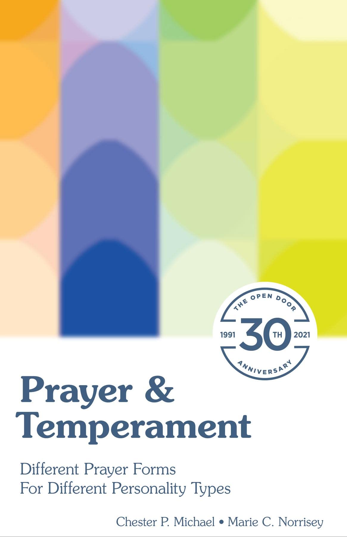 Prayer & Temperament: Different Prayer Forms for Different Personality ...