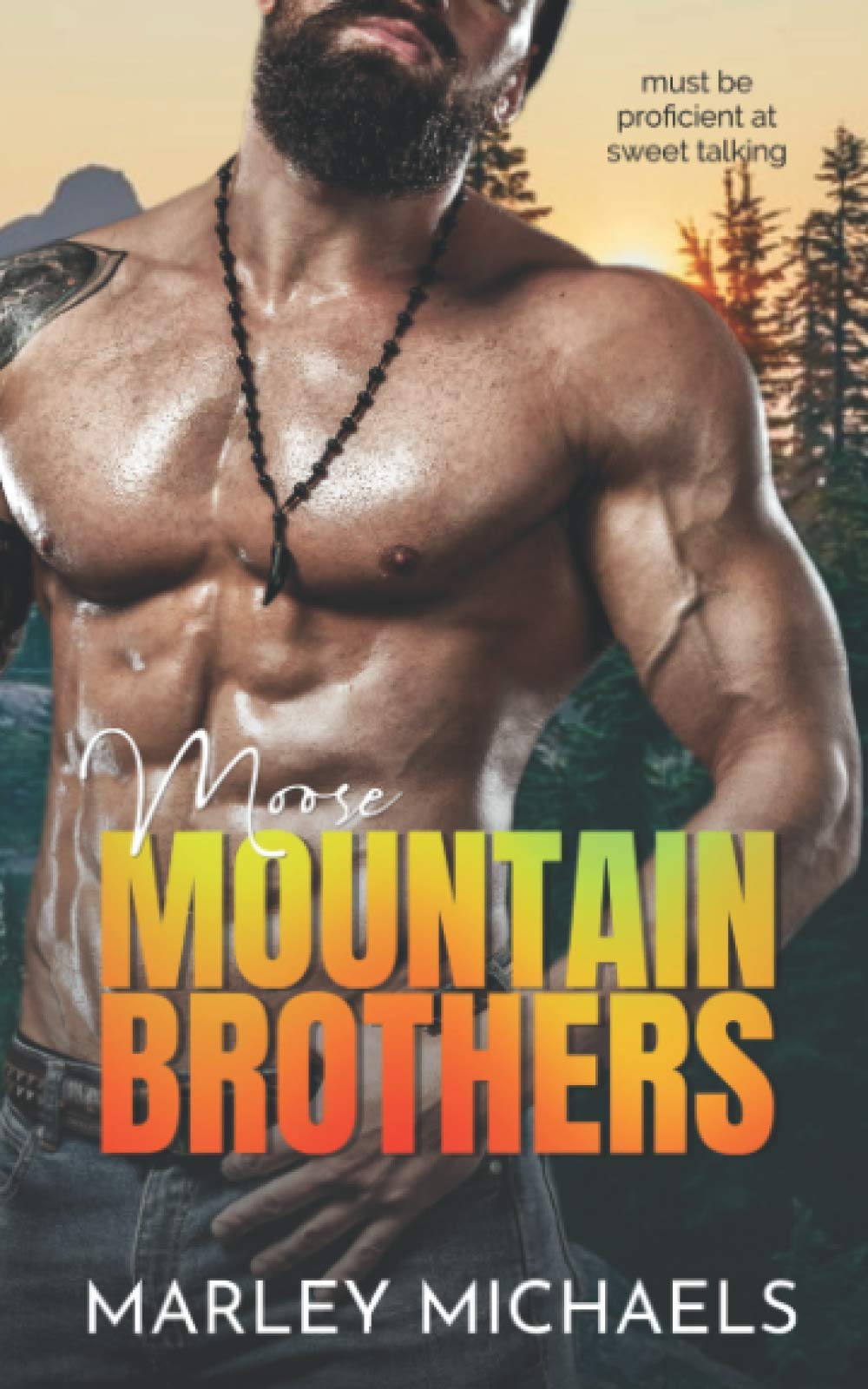 Moose Mountain Brothers: The Complete Series by Marley Michaels | Goodreads