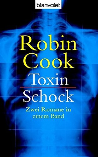 Toxin / Schock by Robin Cook | Goodreads