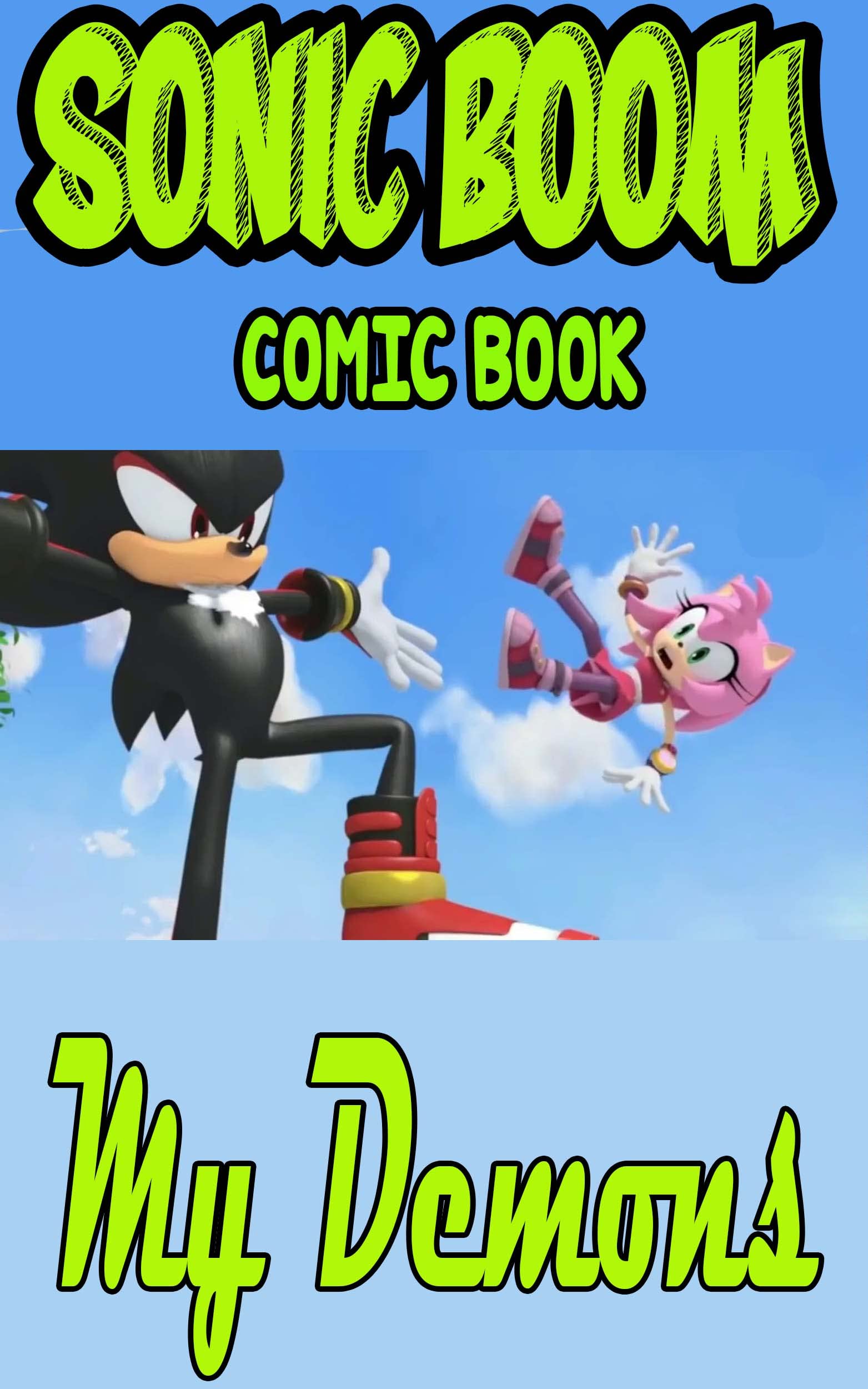 Sonic boom comic book: My Demons by Ida Holder | Goodreads