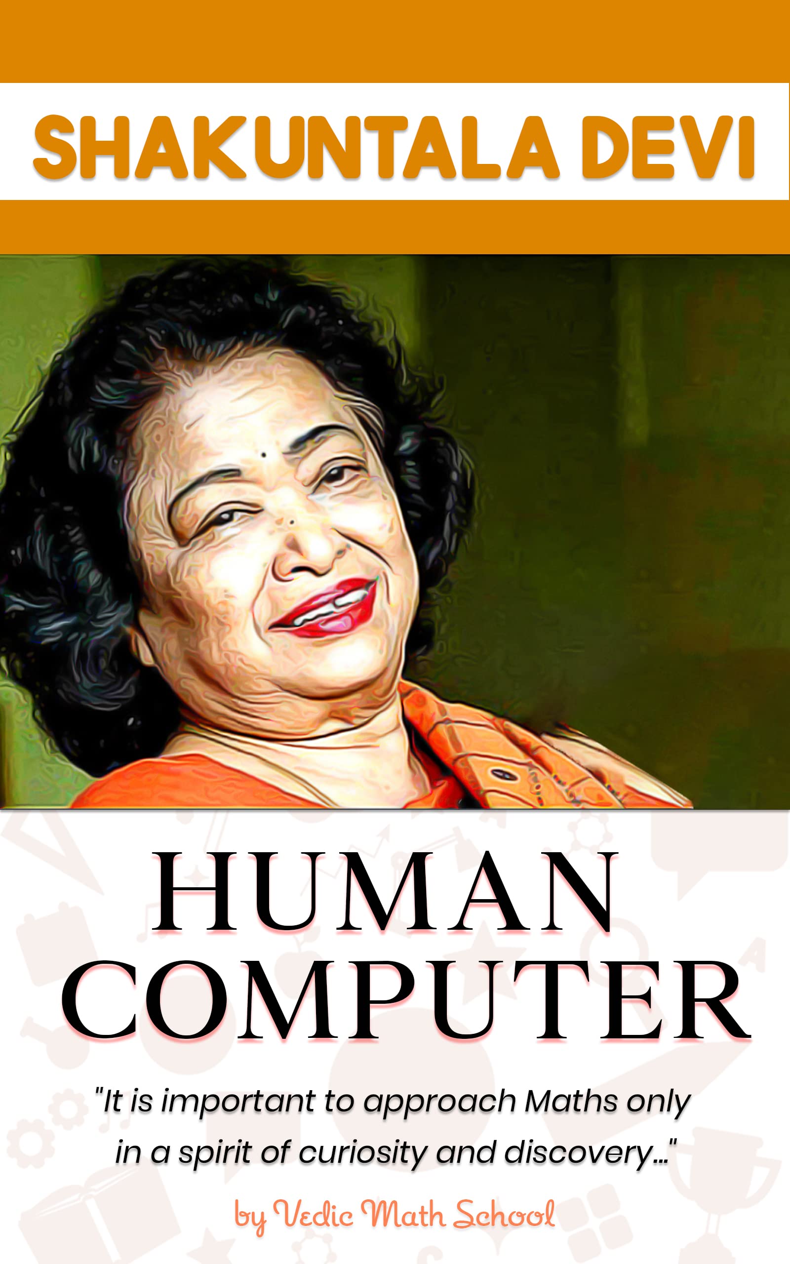 Shakuntala Devi: The Human Computer by PRINCE JHA | Goodreads
