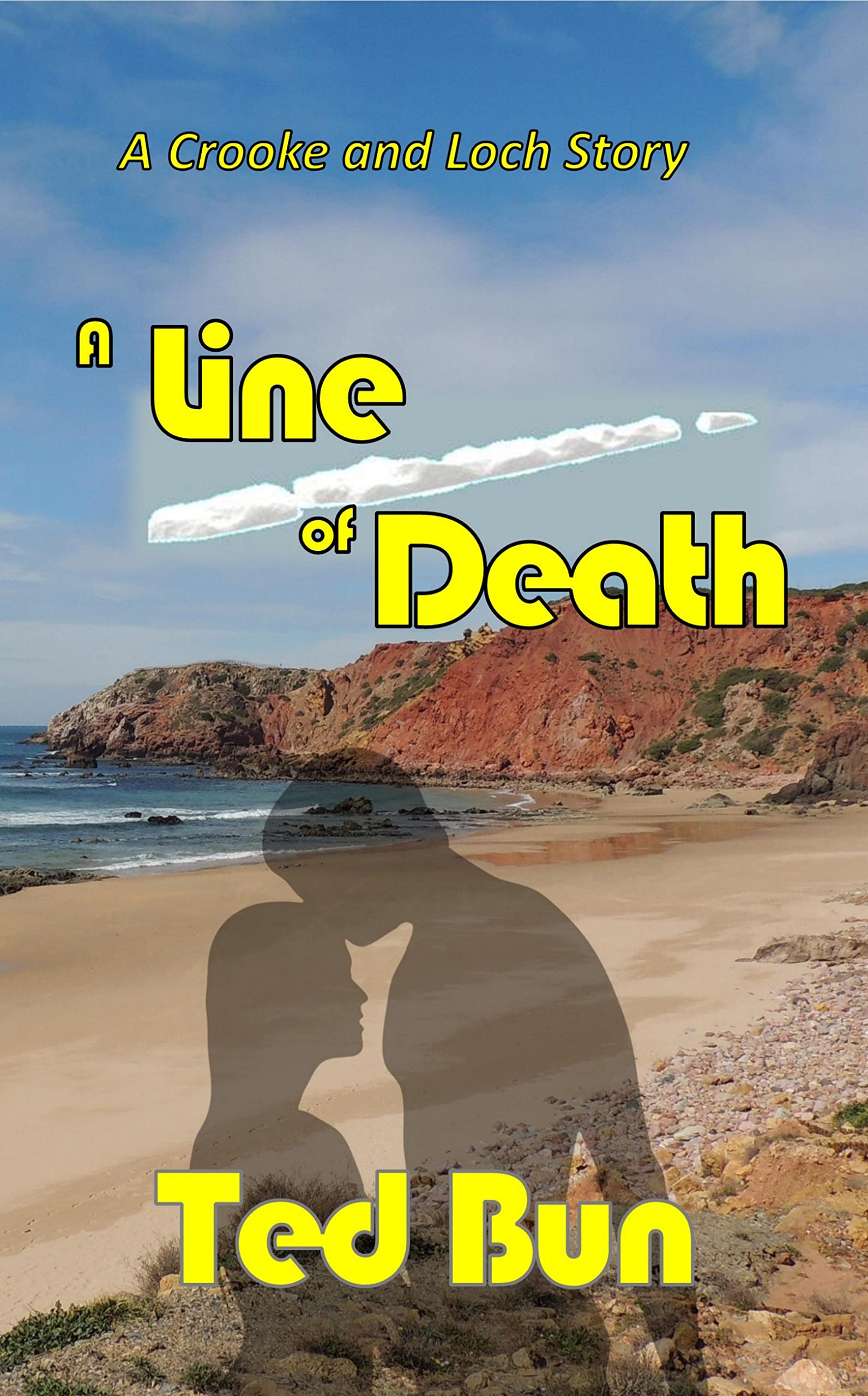 A Line of Death (Crooke and Loch Book 4) by Ted Bun | Goodreads