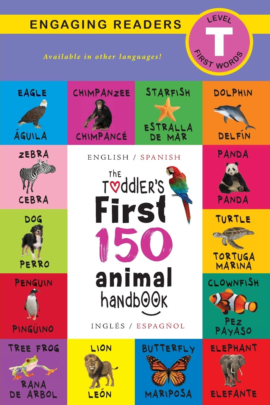 The Toddler's First 150 Animal Handbook: Bilingual (English / Spanish ...