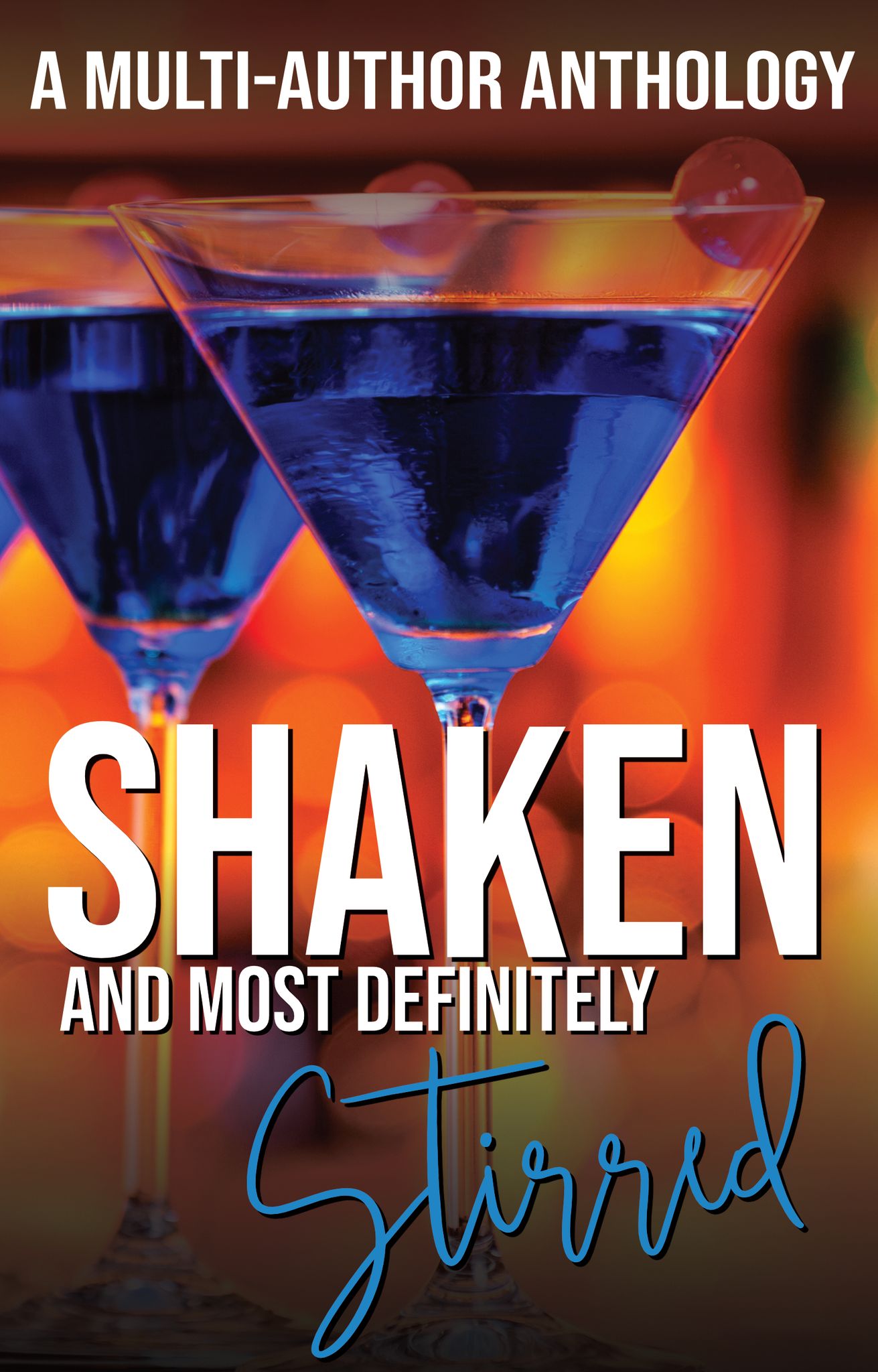Shaken and Most Definitely Stirred by Susan Horsnell | Goodreads