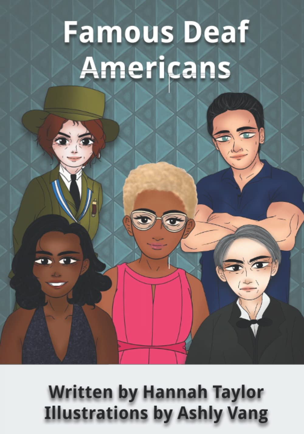 Famous Deaf Americans by Hannah A Taylor | Goodreads