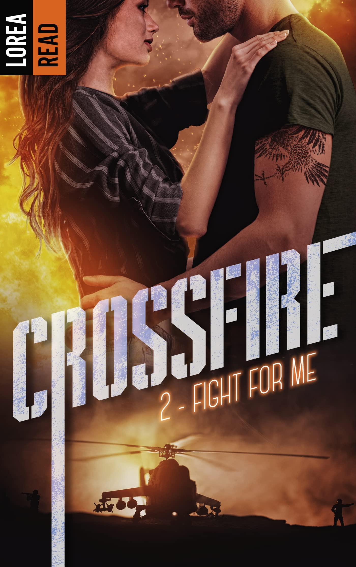 Crossfire - T2, Fight for me (French Edition) by Lorea READ | Goodreads