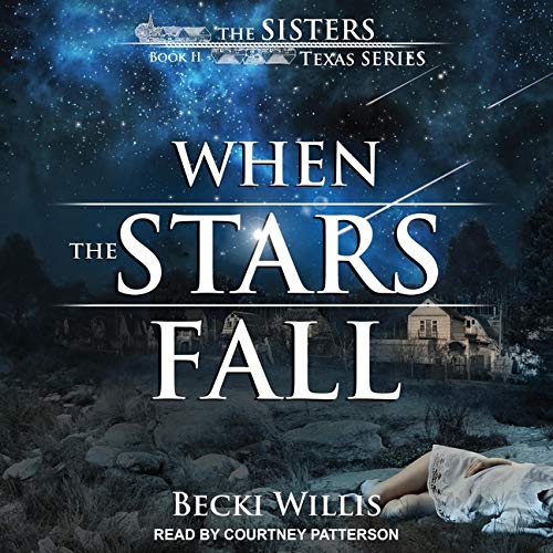 When the Stars Fall by Becki Willis | Goodreads
