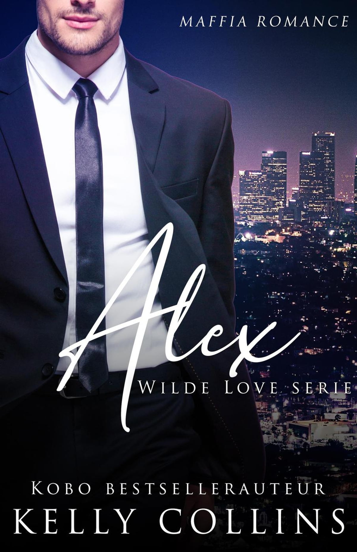 Alex (Wilde Love #1) by Kelly Collins | Goodreads