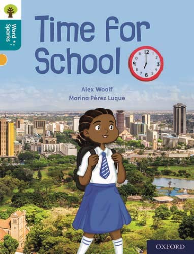 Oxford Reading Tree Word Sparks: Level 9: Time for School by Alex Woolf ...