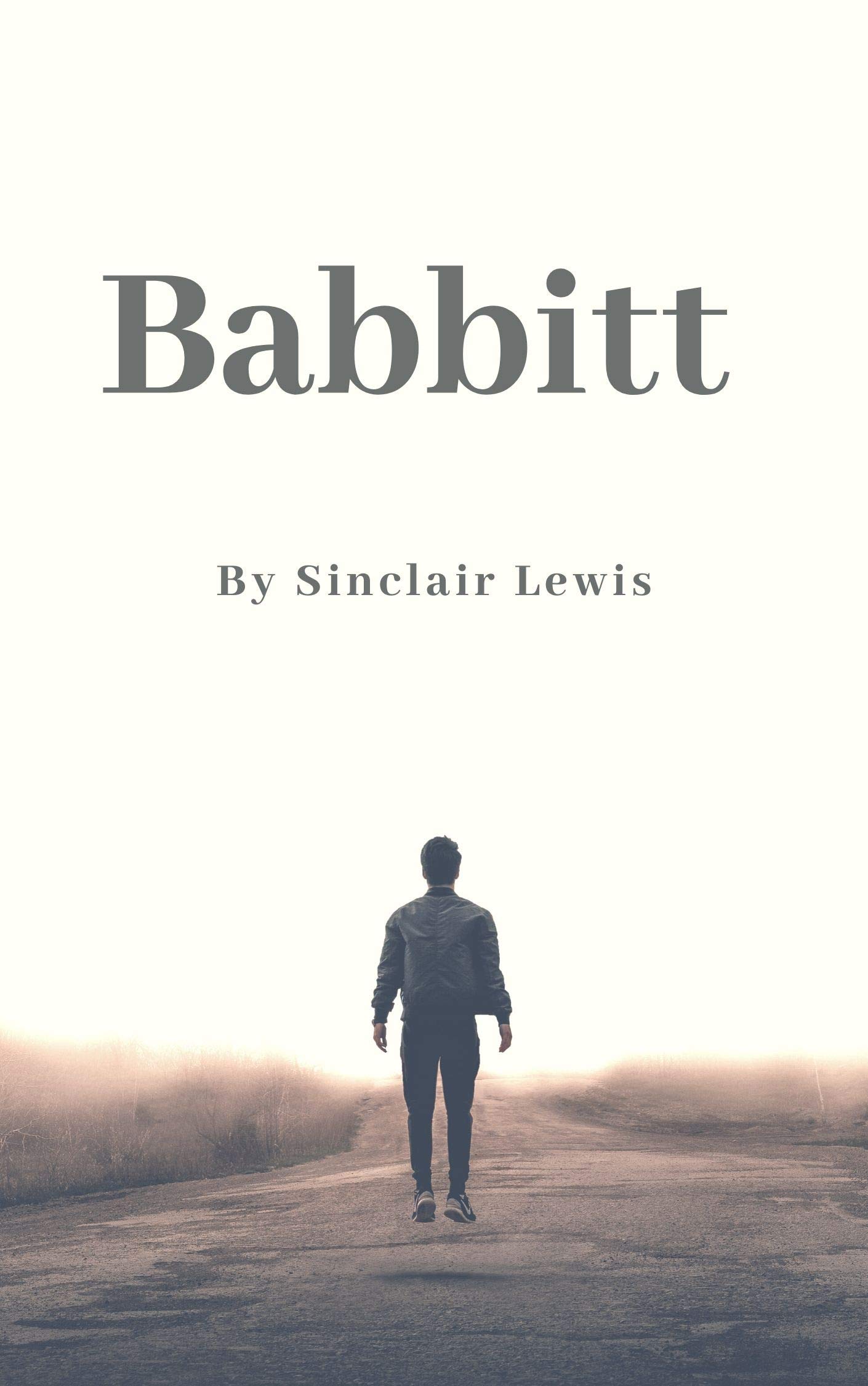 Babbitt ; Sinclair Lewis by Sinclair Lewis | Goodreads