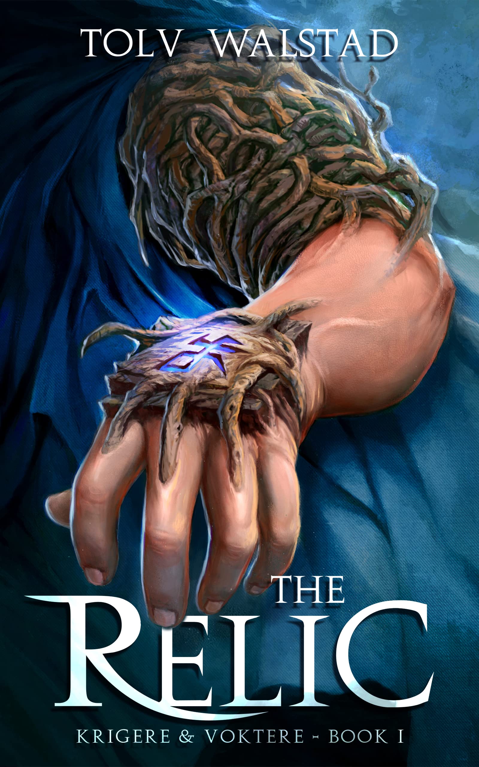 The Relic: Krigere & Voktere Book 1 by Tolv Walstad | Goodreads