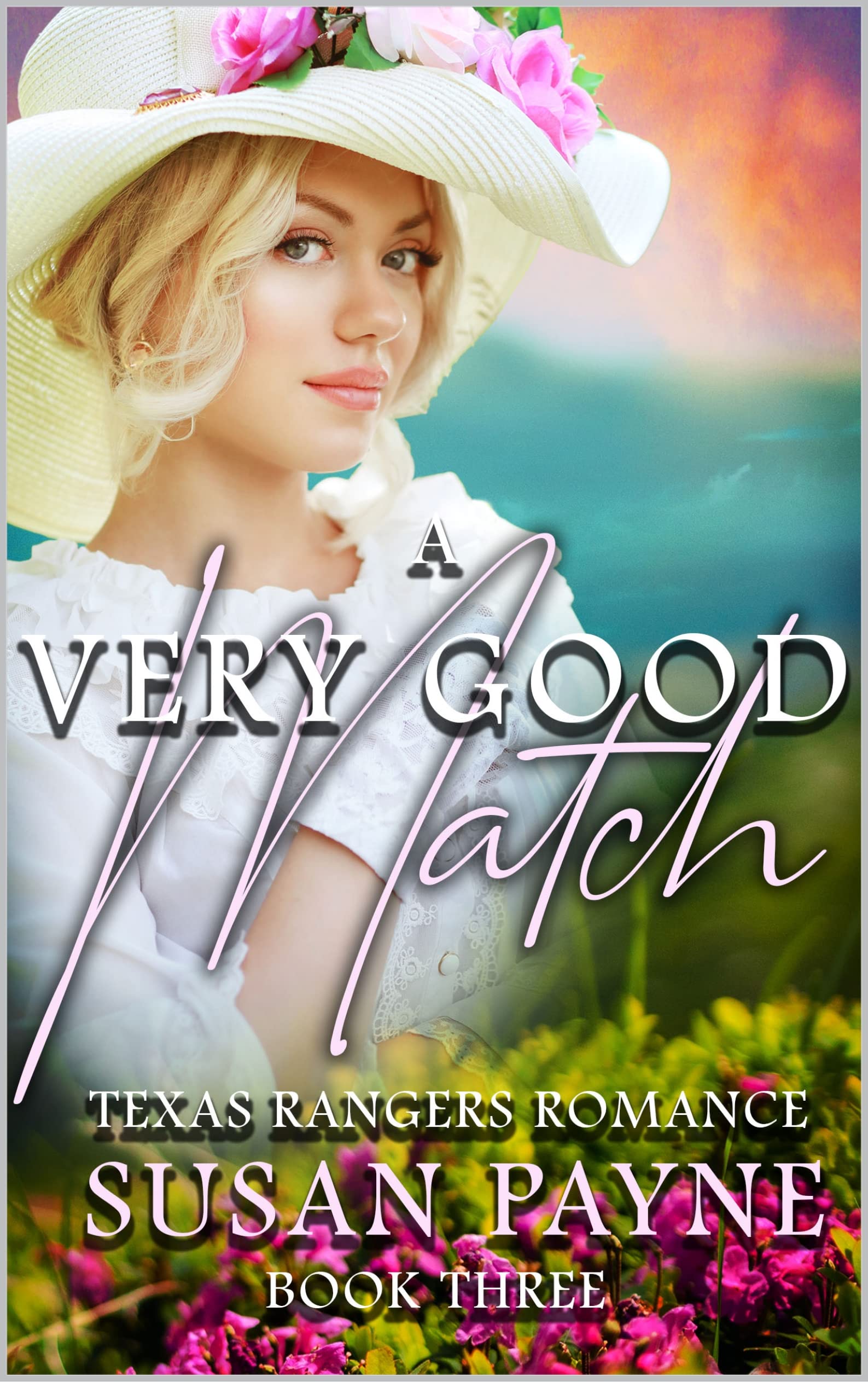 A Very Good Match (Texas Rangers Romance, #3) by Susan Payne | Goodreads