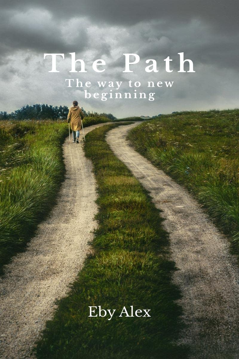 The Path by Eby Alex | Goodreads