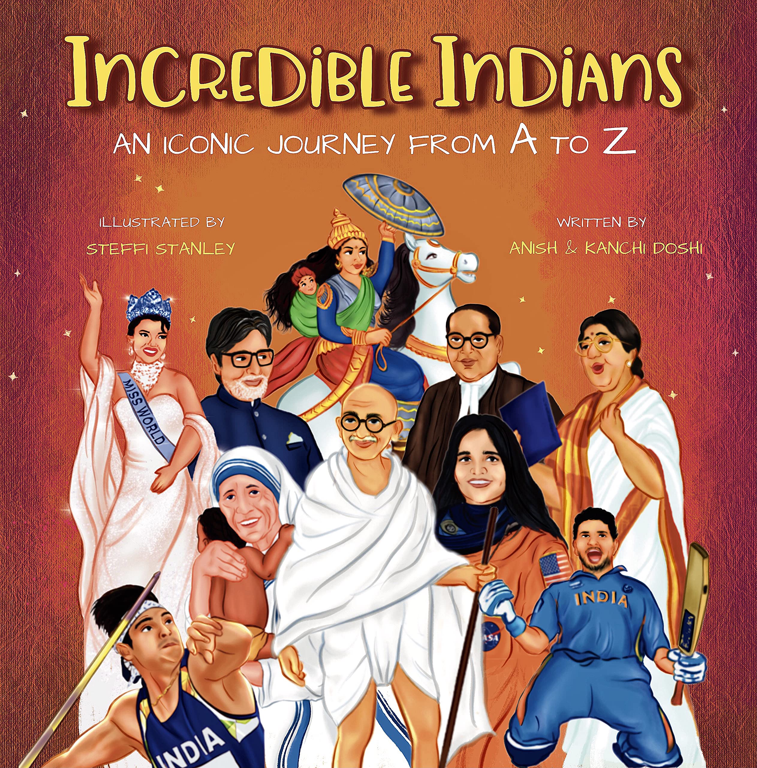 Incredible Indians: An Iconic Journey from A to Z by Anish Doshi ...