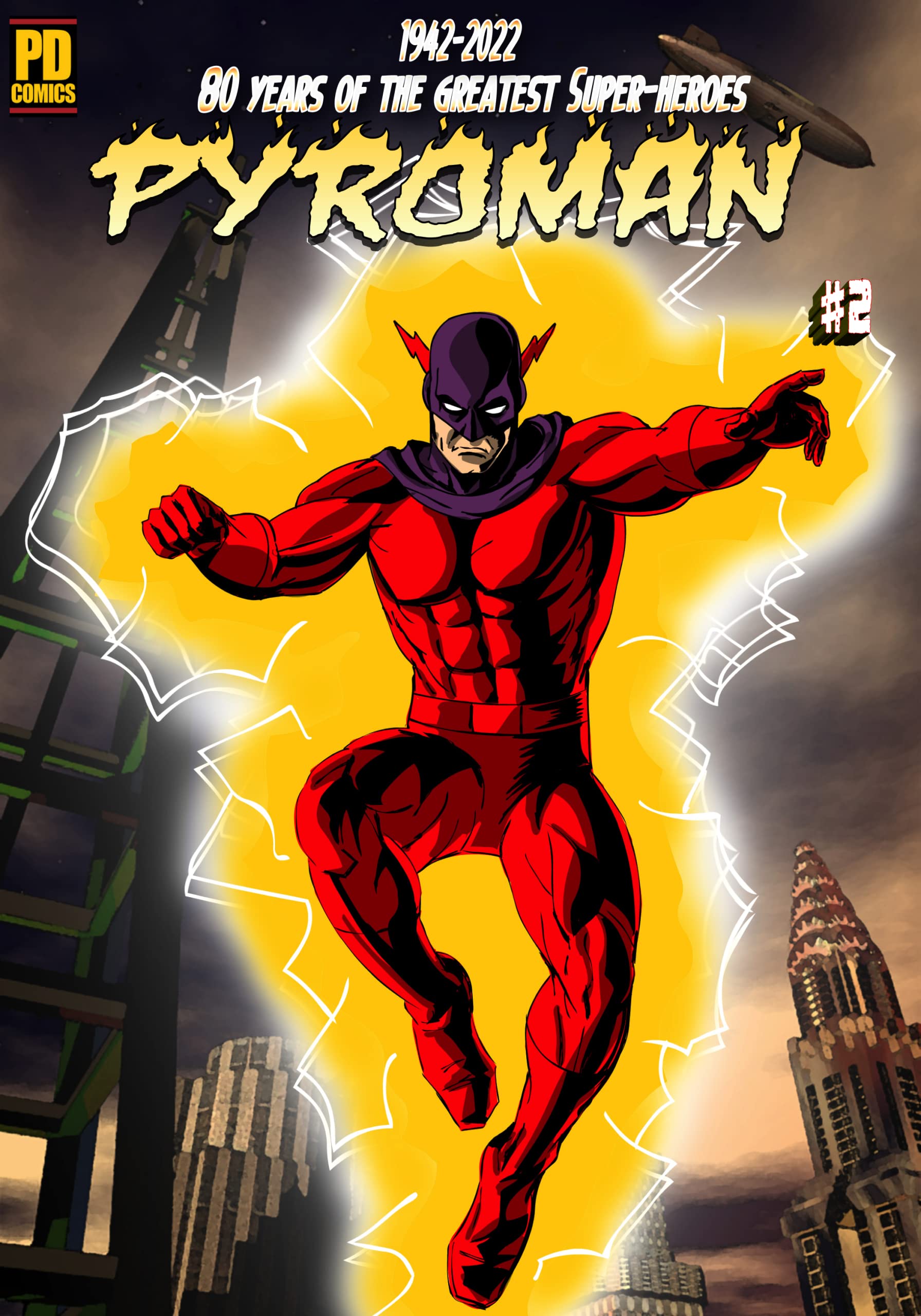 80 Years of PyroMan #2 by Christopher Watts | Goodreads