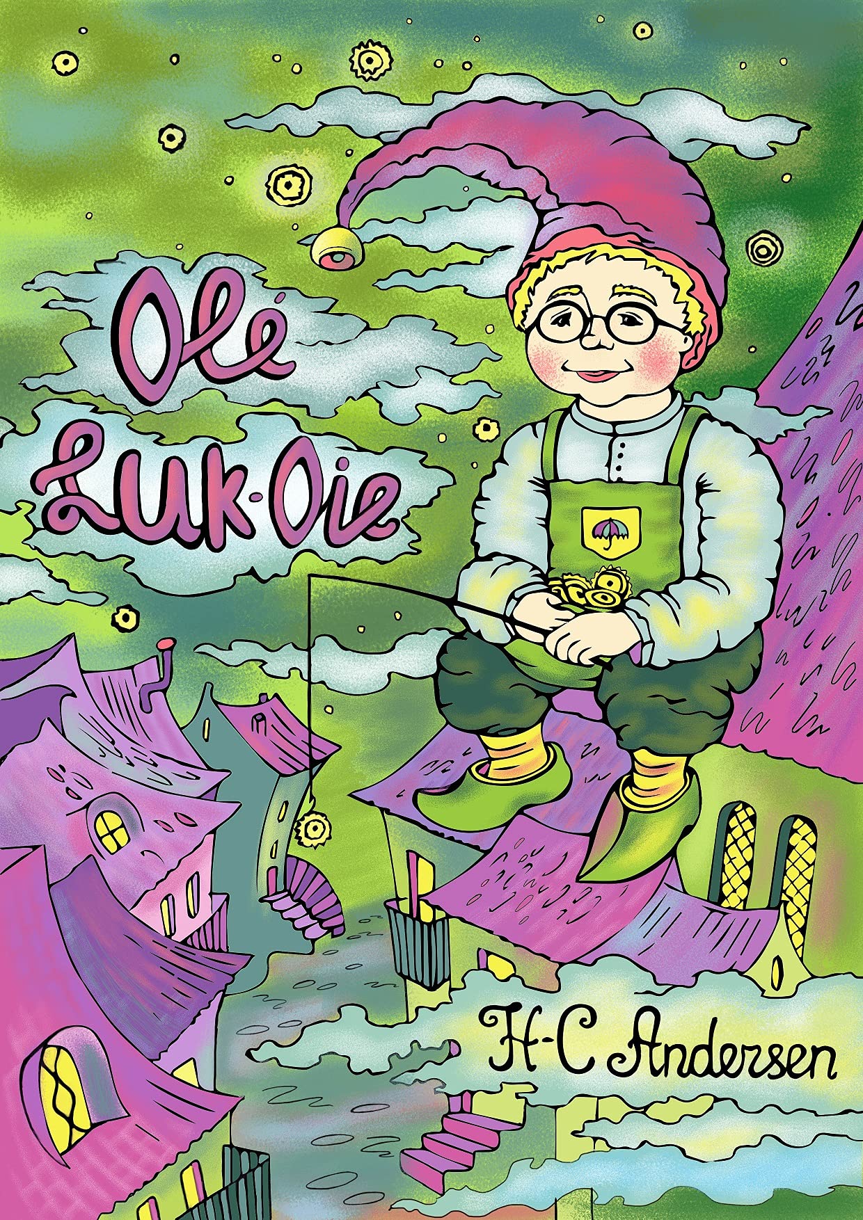 Ole Luk-Oie with Illustration by Milena Todorova by Hans Christian Andersen | Goodreads