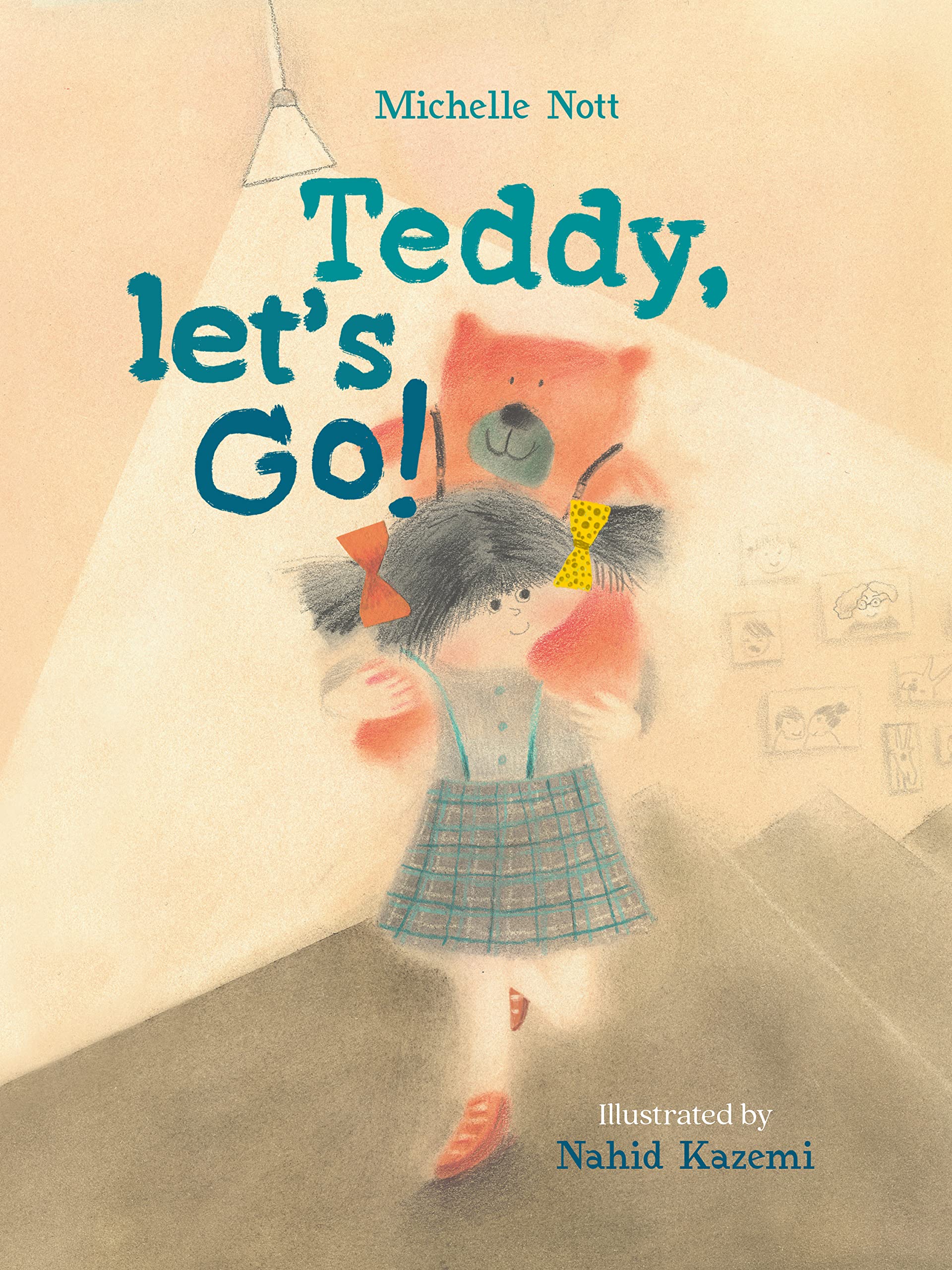 Teddy, Let's Go! by Michelle Nott | Goodreads