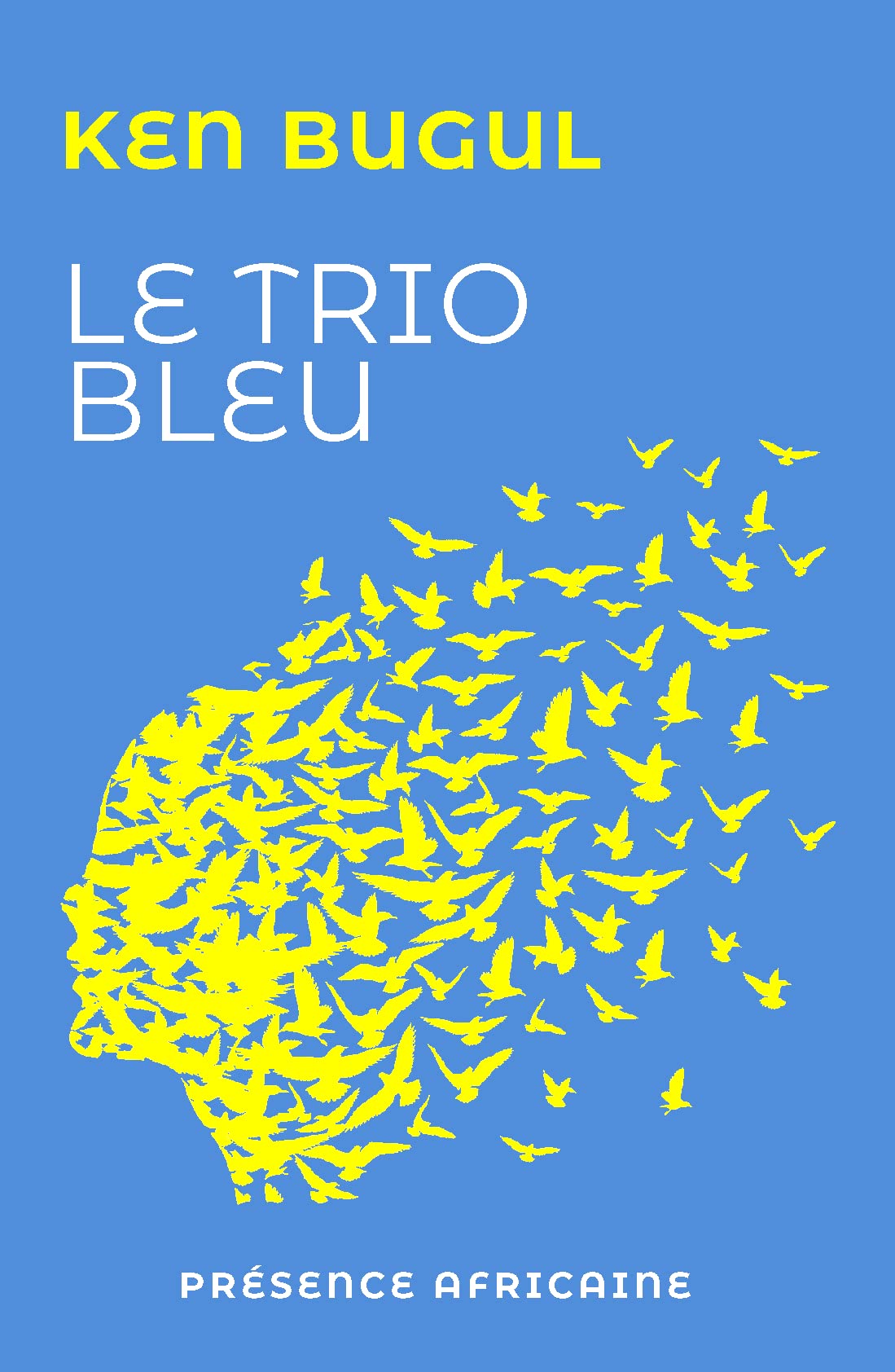 LE TRIO BLEU by Ken Bugul | Goodreads