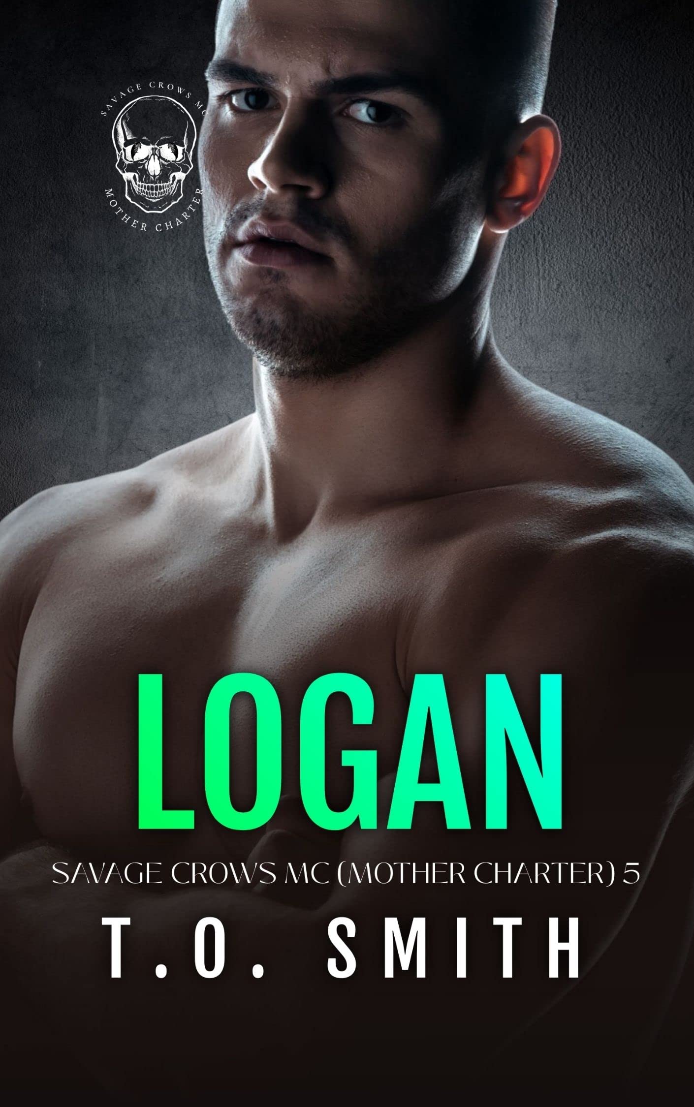 Logan (Savage Crows MC Mother Charter, #5) by T.O. Smith | Goodreads
