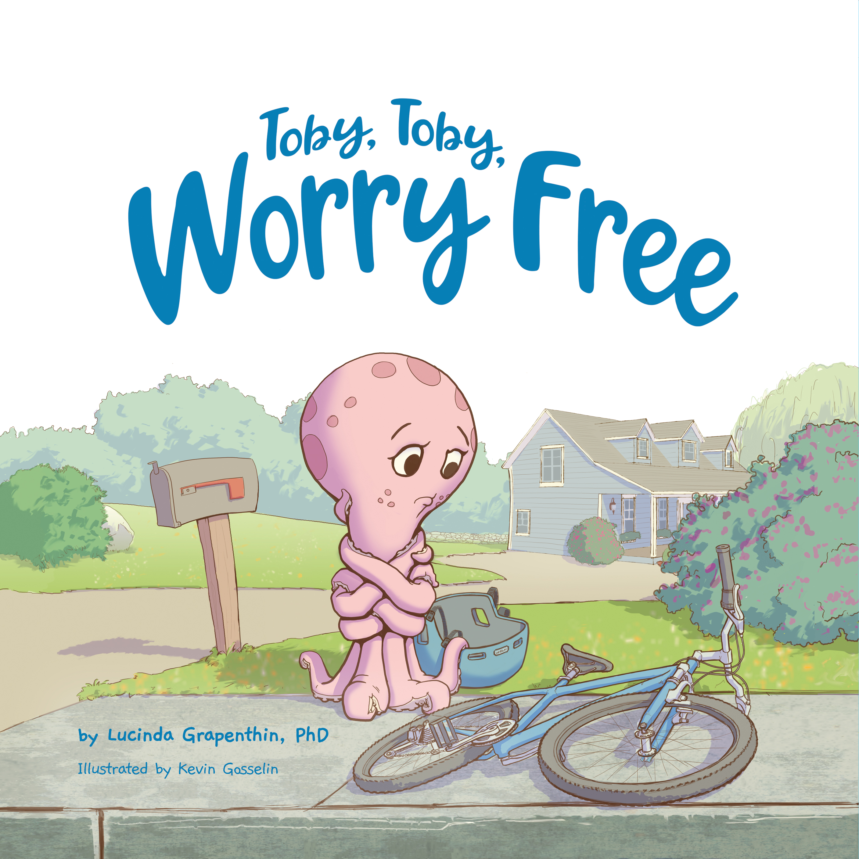 Toby, Toby, Worry Free by Lucinda Grapenthin | Goodreads