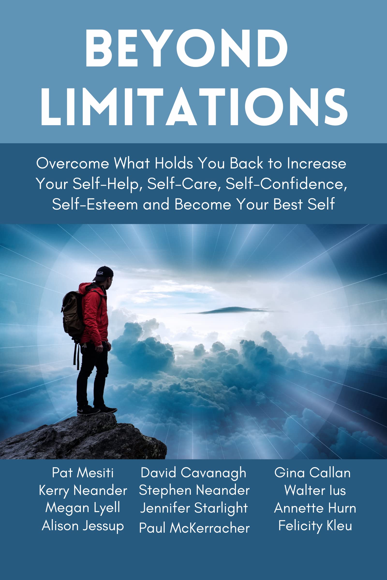 Beyond Limitations: Overcome What Holds You Back to Increase Your Self ...