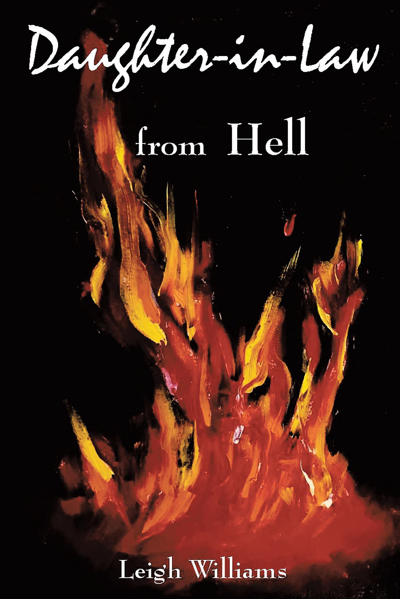 Daughter-In-Law From Hell by Leigh Williams | Goodreads