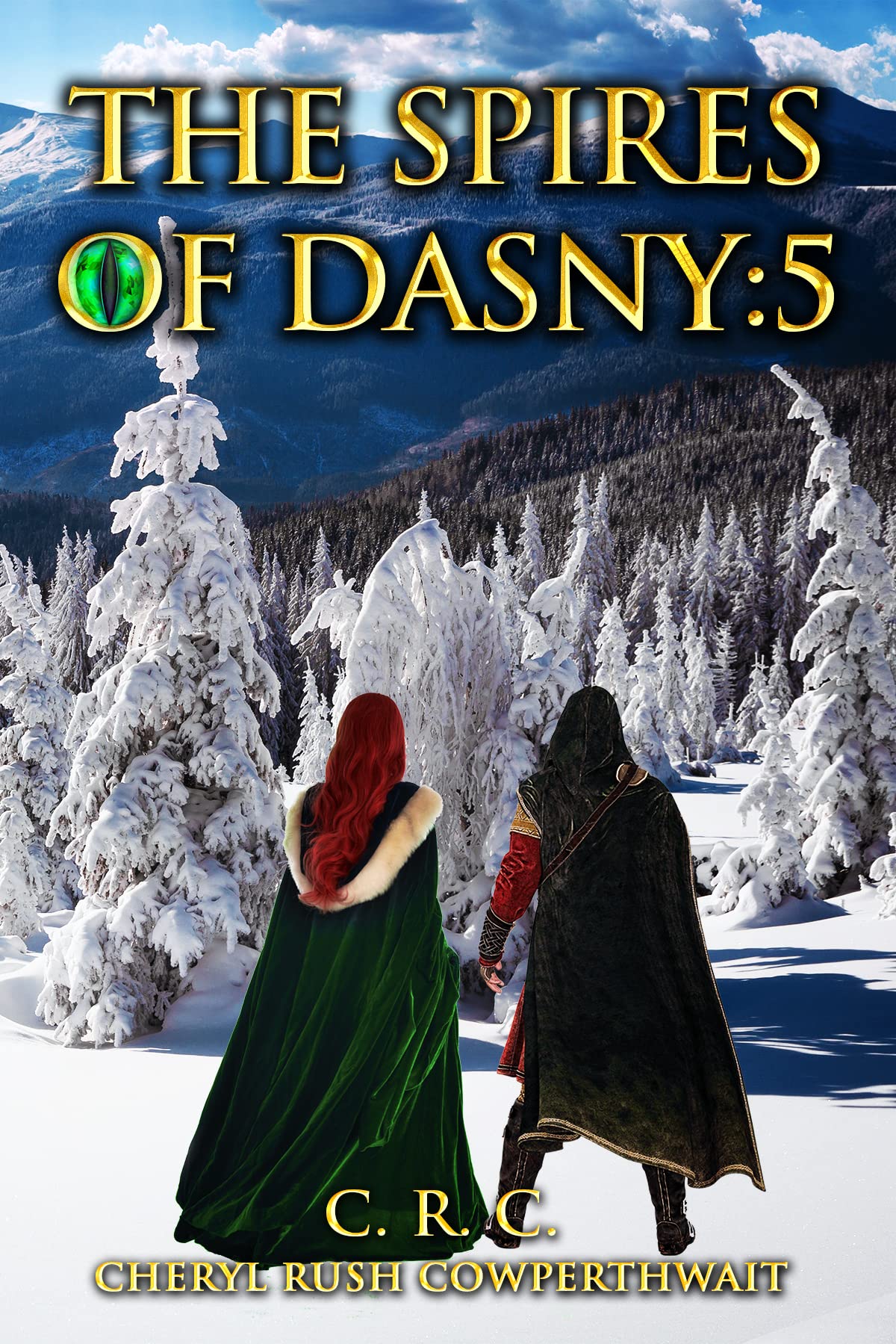 The Spires of Dasny: 5: The Northern Realm by Cheryl Rush Cowperthwait ...