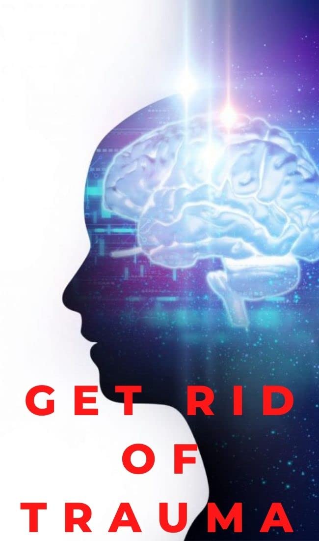 Get Rid Of Trauma by Osas Joseph | Goodreads