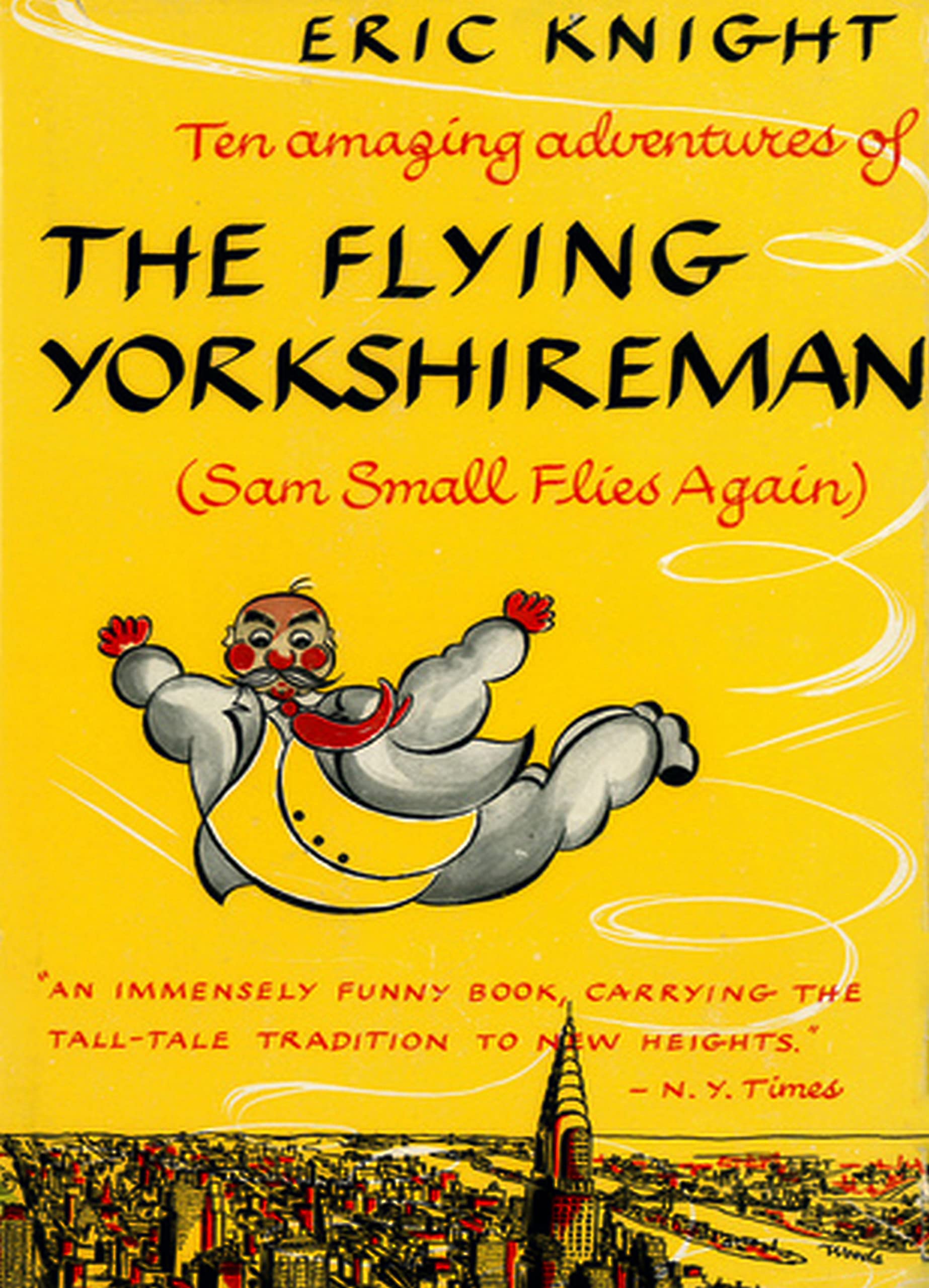 Sam Small Flies Again: The Amazing adventures of the Flying ...