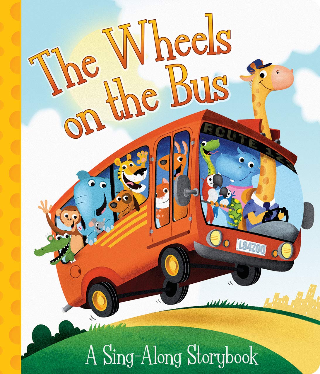 The Wheels on the Bus by Phoenix International Publications | Goodreads