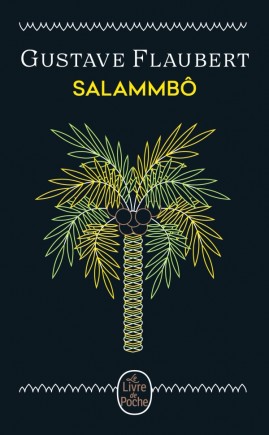 Salammbô by Gustave Flaubert | Goodreads