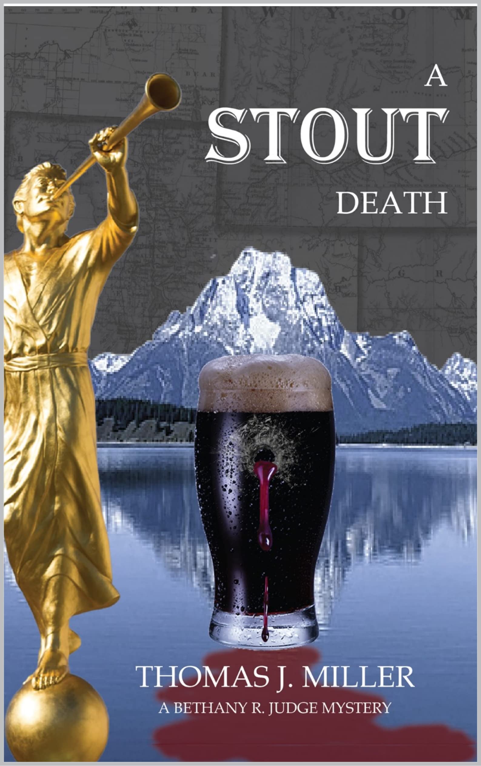 A Stout Death: A Bethany R. Judge Mystery by Thomas J. Miller | Goodreads