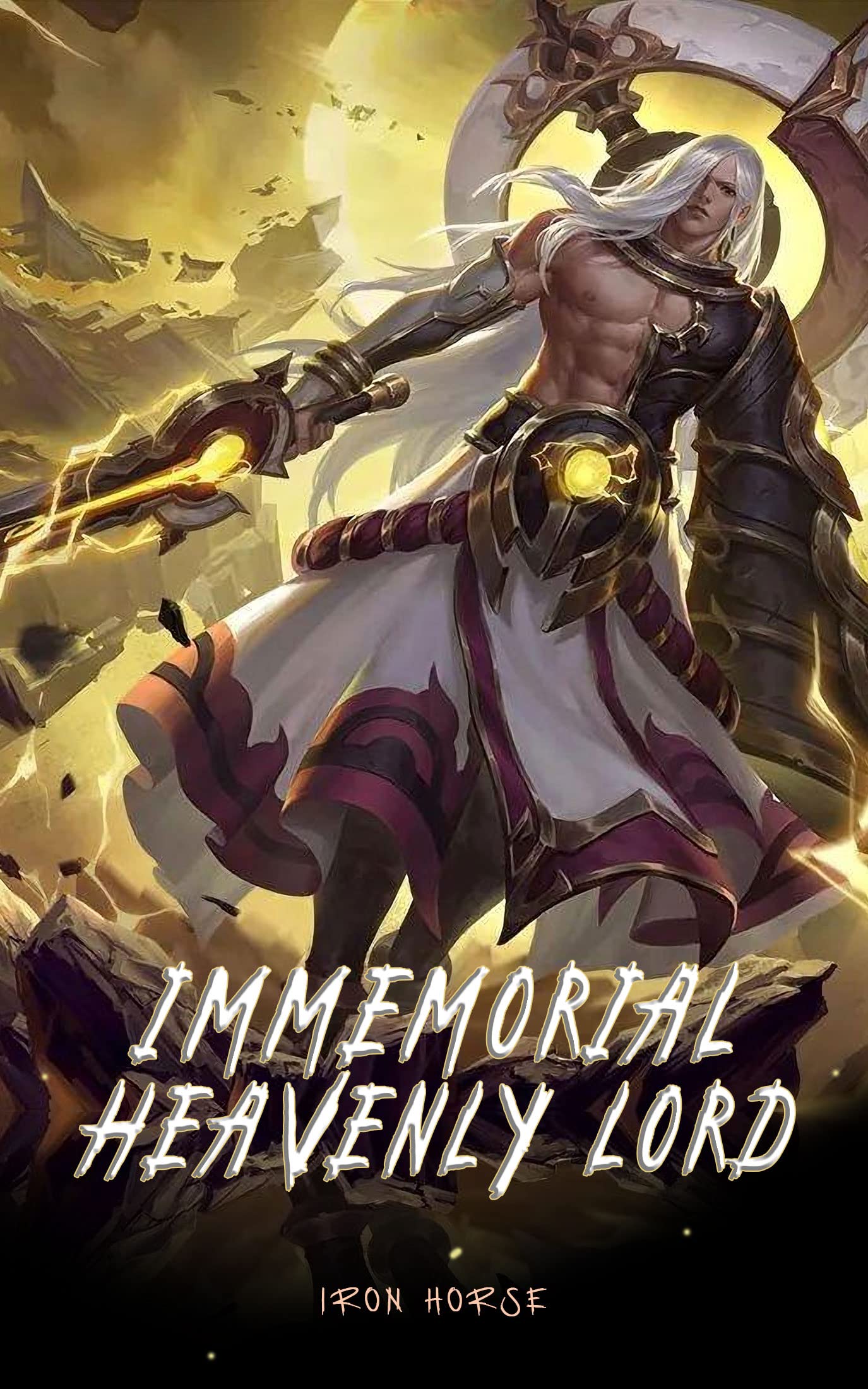 Immemorial Heavenly Lord: Reborn with Martial & Alchemy Cultivation ...